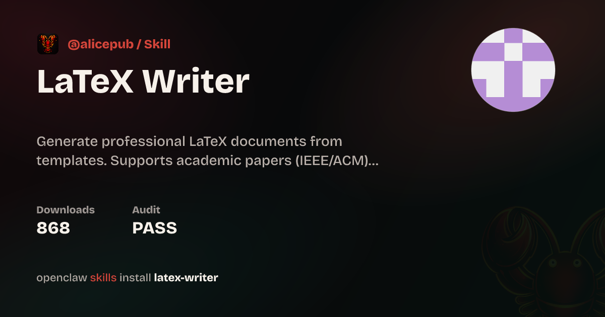 LaTeX Writer — ClawHub