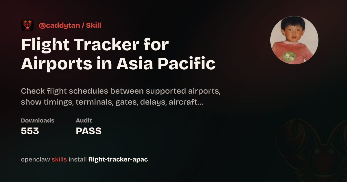 Flight Tracker for Airports in Asia Pacific — ClawHub