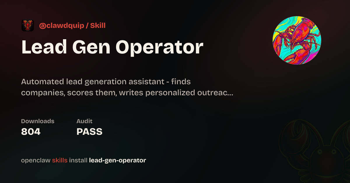 Lead Gen Operator — ClawHub