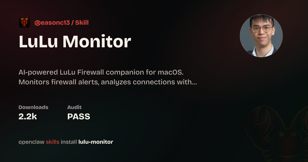 LuLu Monitor — ClawHub