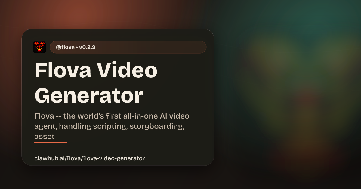 Flova Video Generator — ClawHub