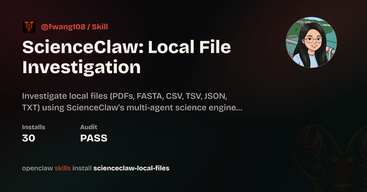 ScienceClaw: Local File Investigation — ClawHub