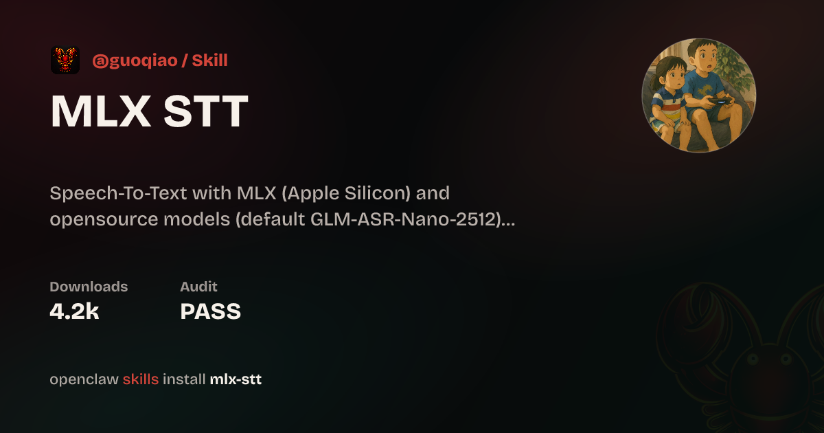 MLX STT — ClawHub