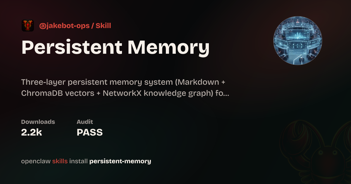 Persistent Memory — ClawHub