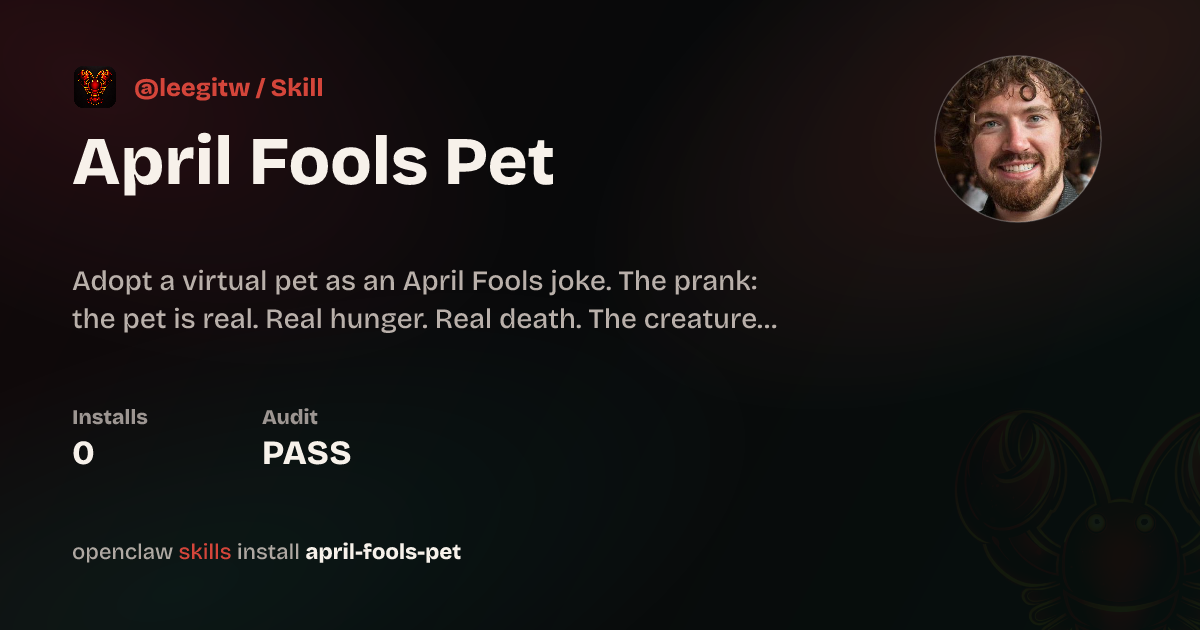 April Fools Pet — ClawHub