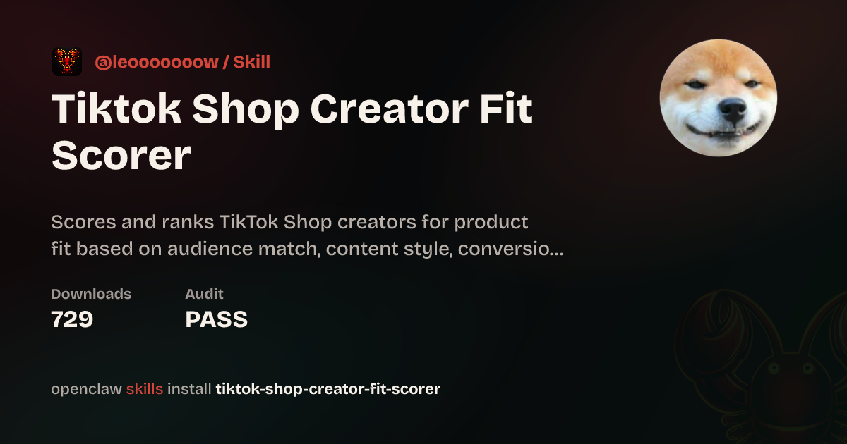 Tiktok Shop Creator Fit Scorer — ClawHub