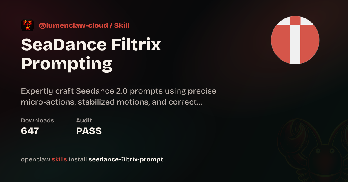 SeaDance Filtrix Prompting — ClawHub