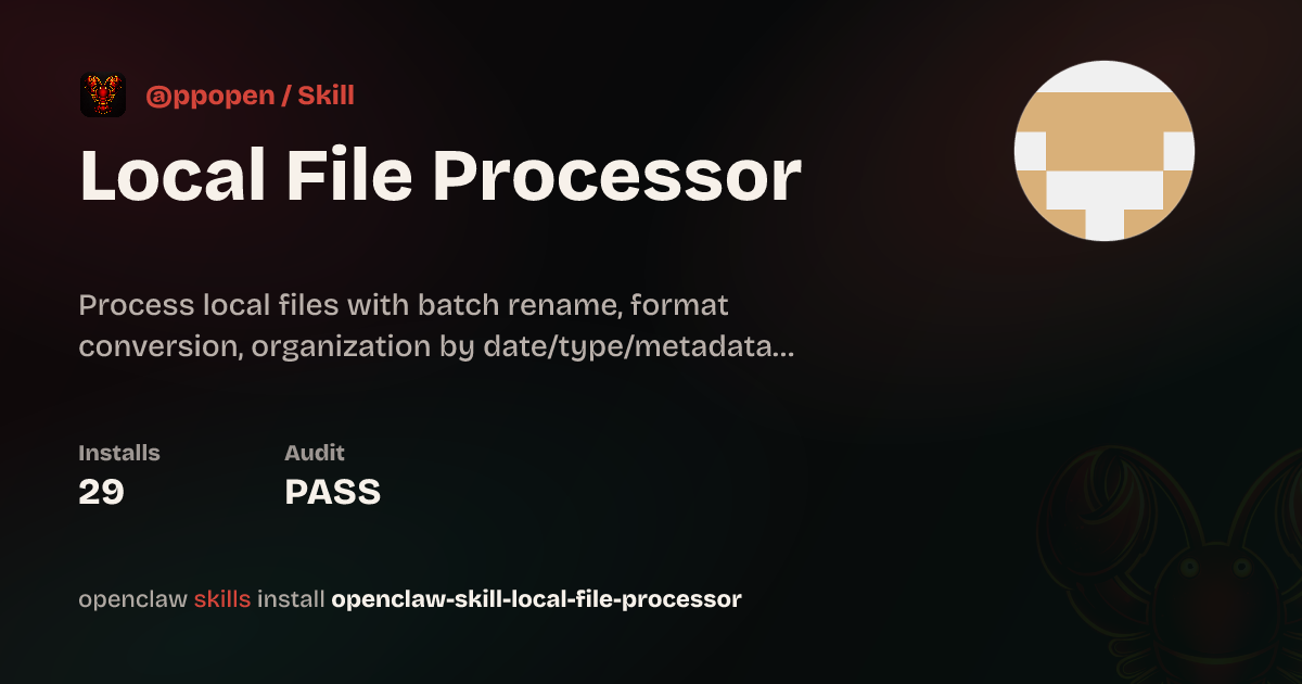 Local File Processor — ClawHub