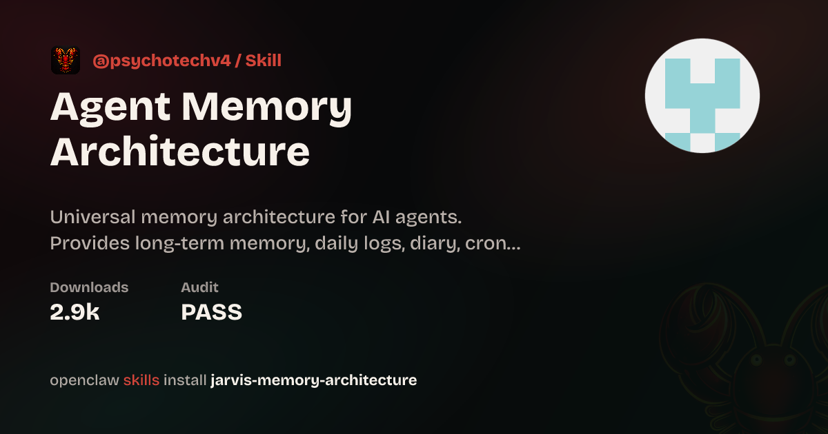 Agent Memory Architecture — ClawHub
