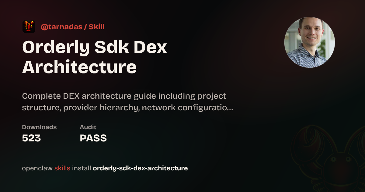 Orderly Sdk Dex Architecture — ClawHub