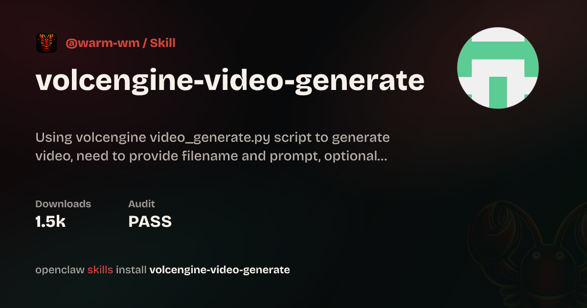 volcengine-video-generate — ClawHub