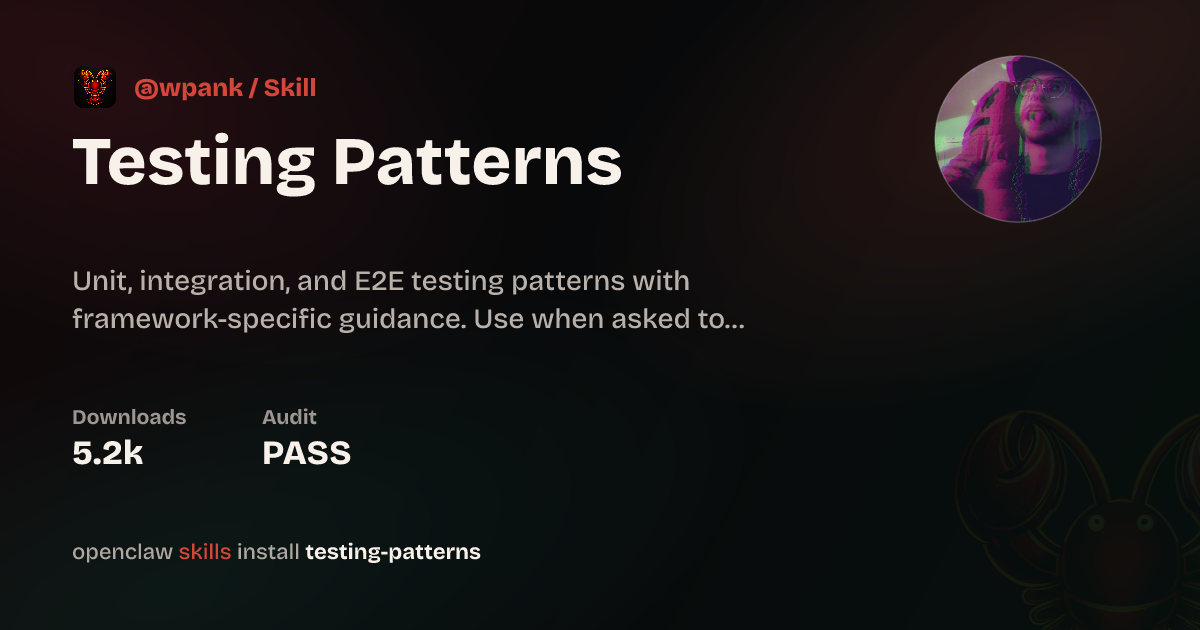 Testing Patterns — ClawHub