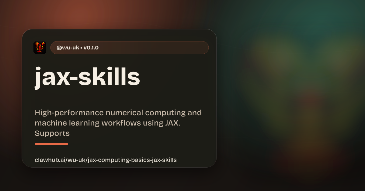jax-skills — ClawHub