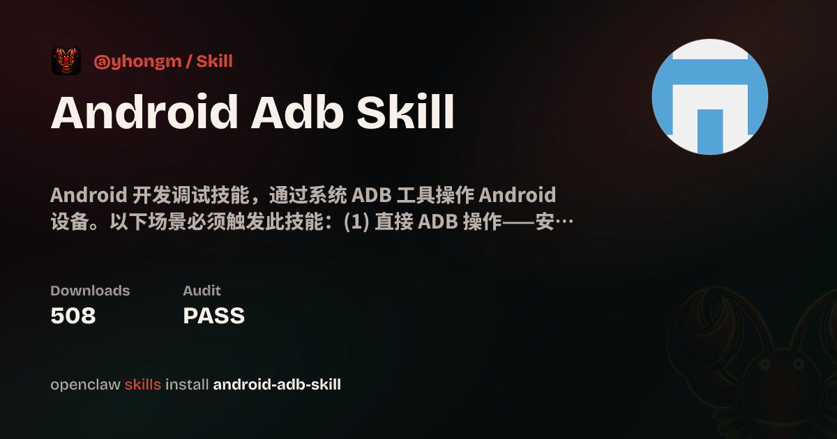 Android Adb Skill — ClawHub