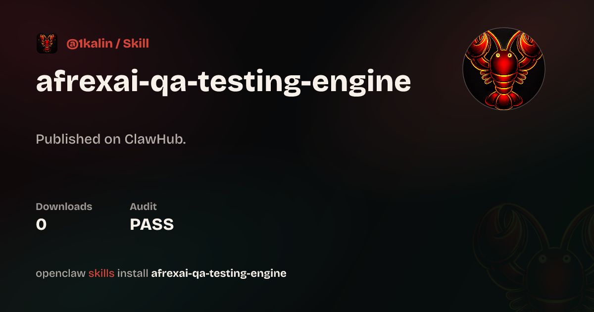 QA & Testing Engine — ClawHub