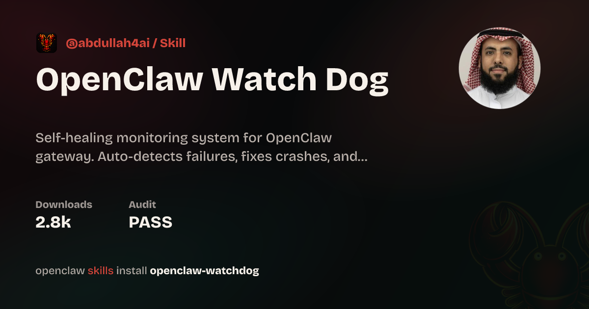 OpenClaw Watch Dog — ClawHub