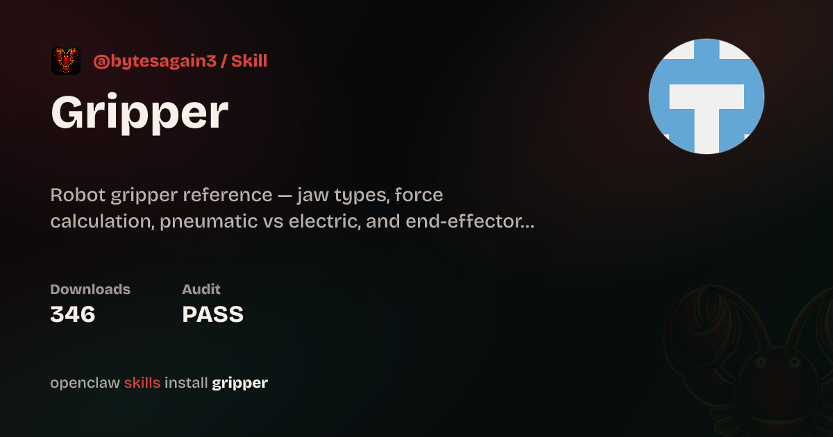 Gripper — ClawHub