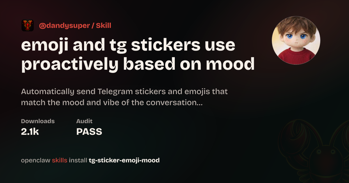 emoji and tg stickers use proactively based on mood — ClawHub