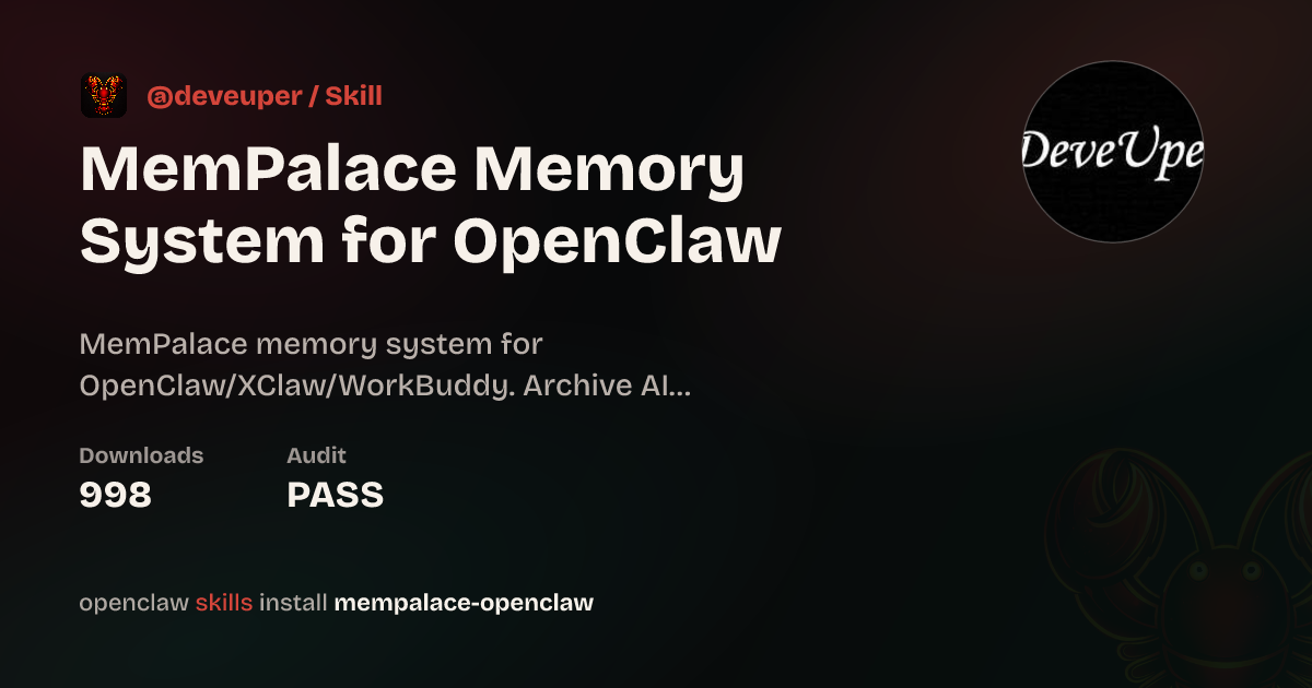 MemPalace Memory System for OpenClaw — ClawHub