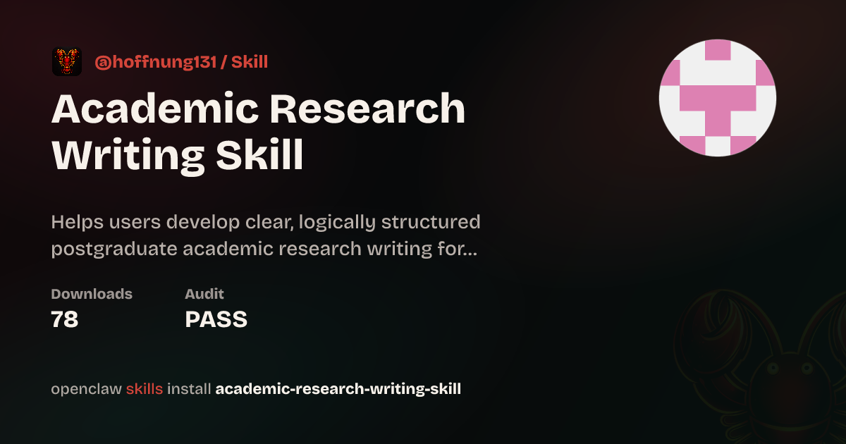 Academic Research Writing Skill — ClawHub