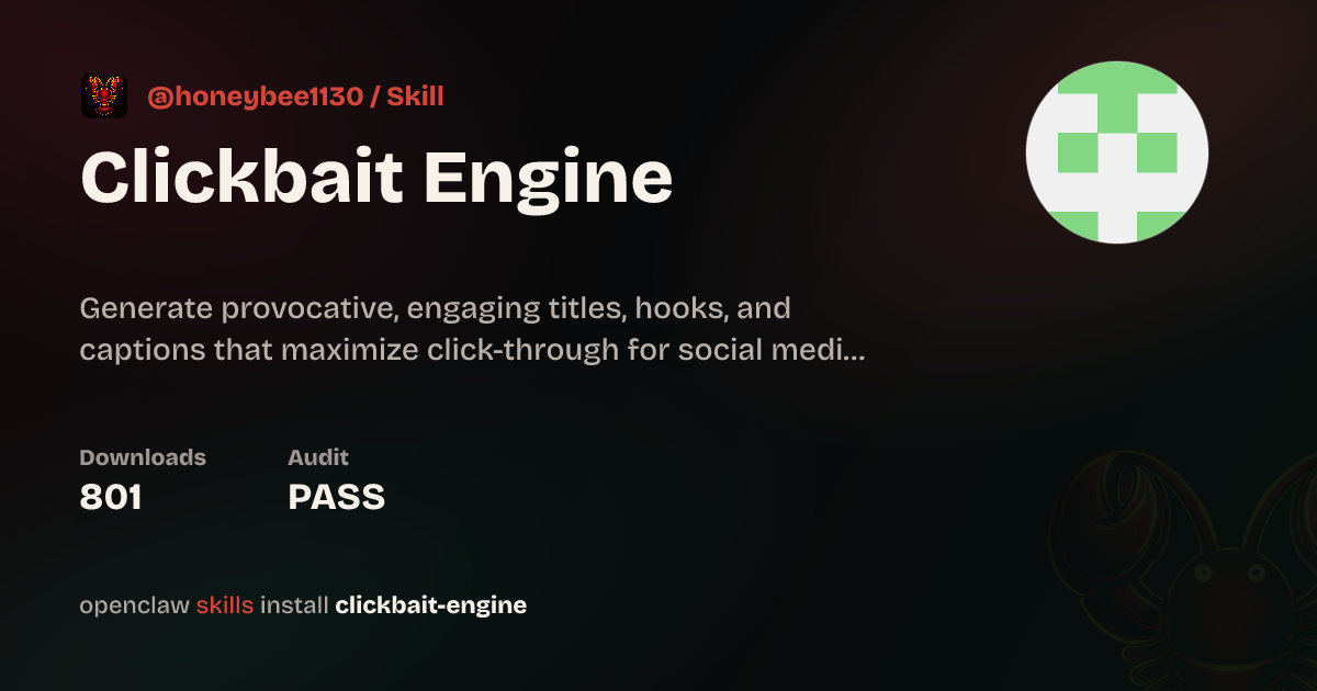 Clickbait Engine — ClawHub