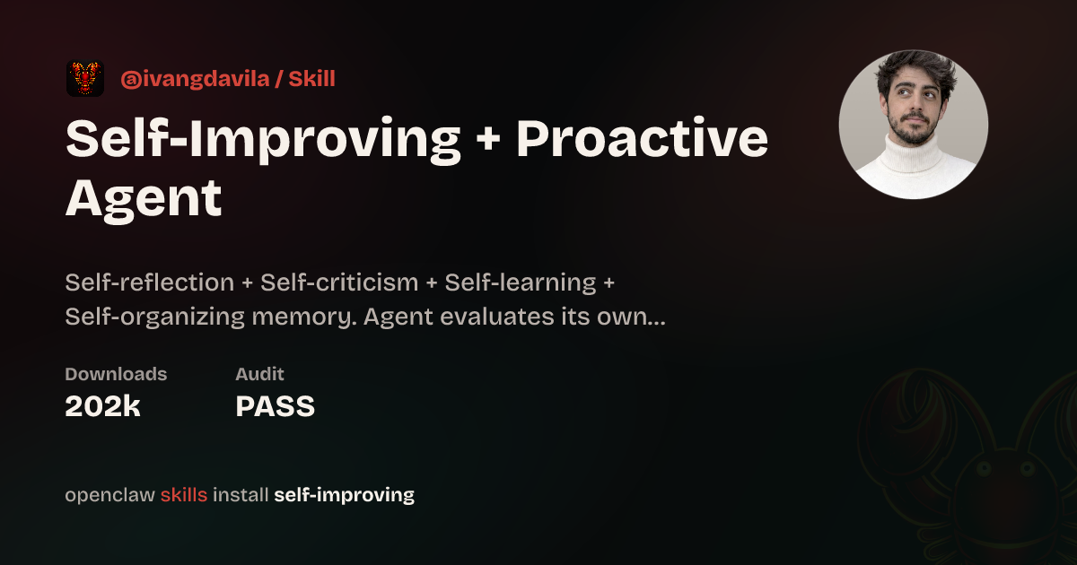 Self-Improving + Proactive Agent — ClawHub