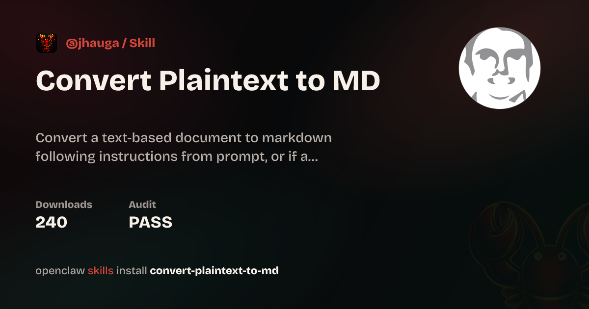 Convert Plaintext to MD — ClawHub