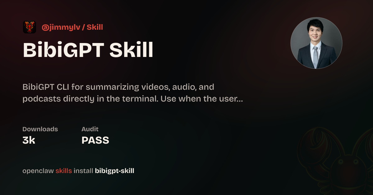 BibiGPT Skill — ClawHub