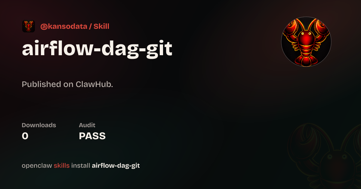 Airflow DAG Git — ClawHub