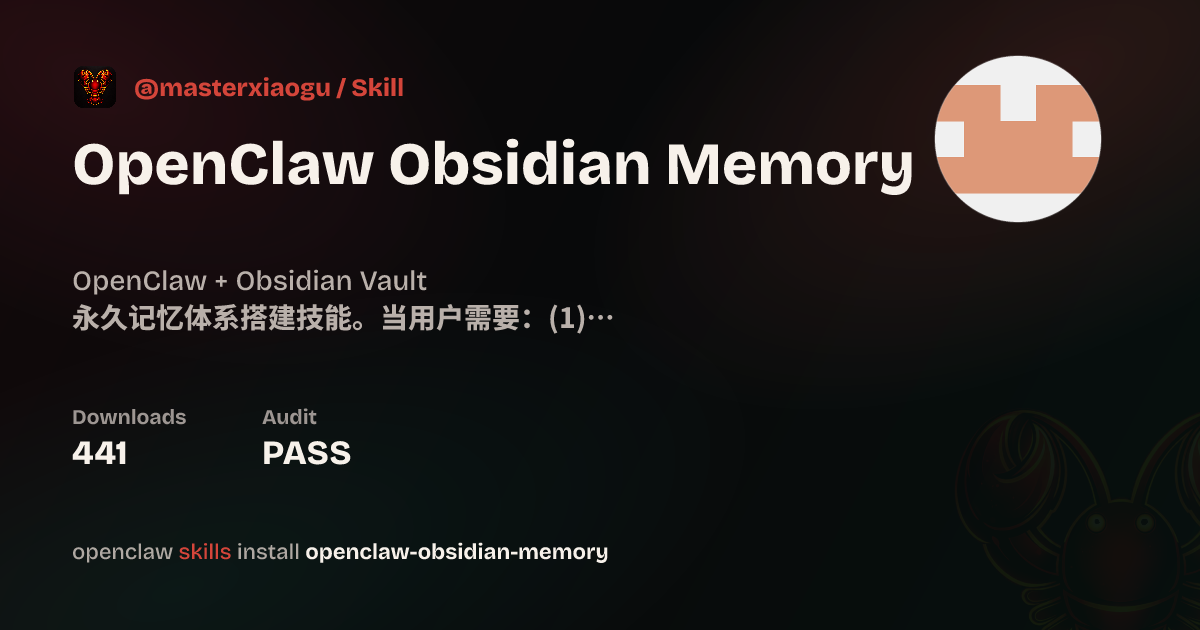 OpenClaw Obsidian Memory — ClawHub