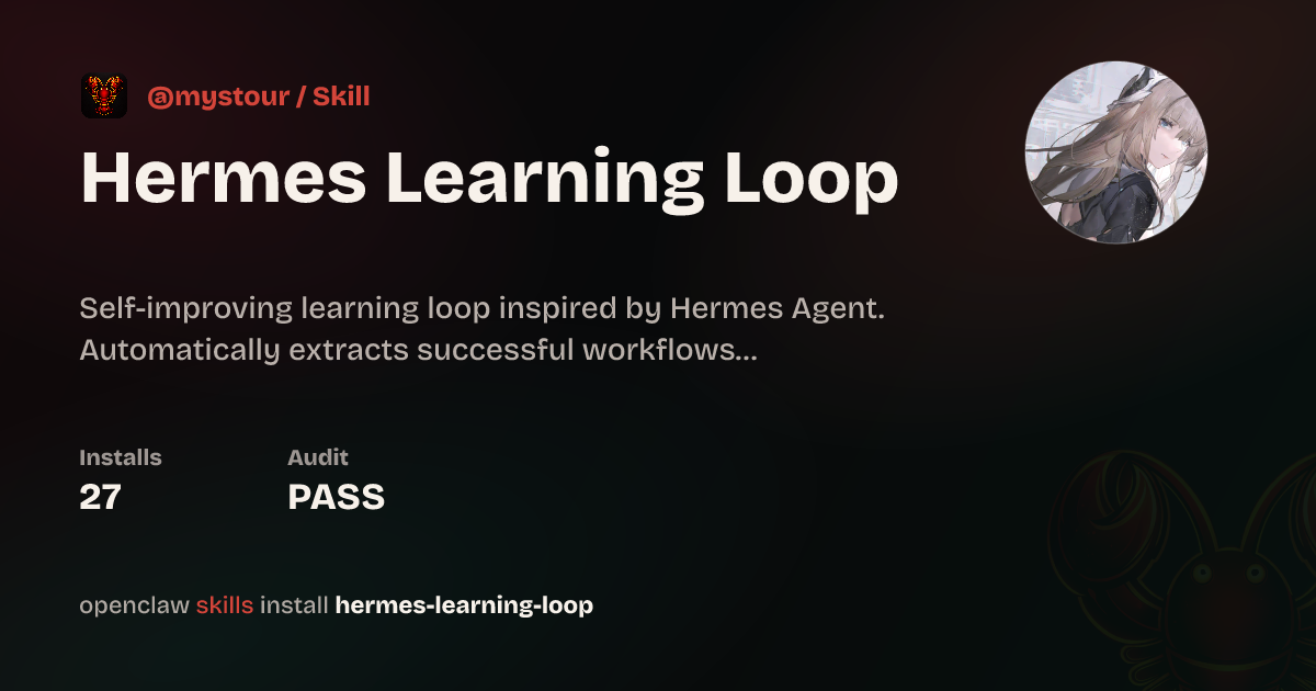 Hermes Learning Loop — ClawHub
