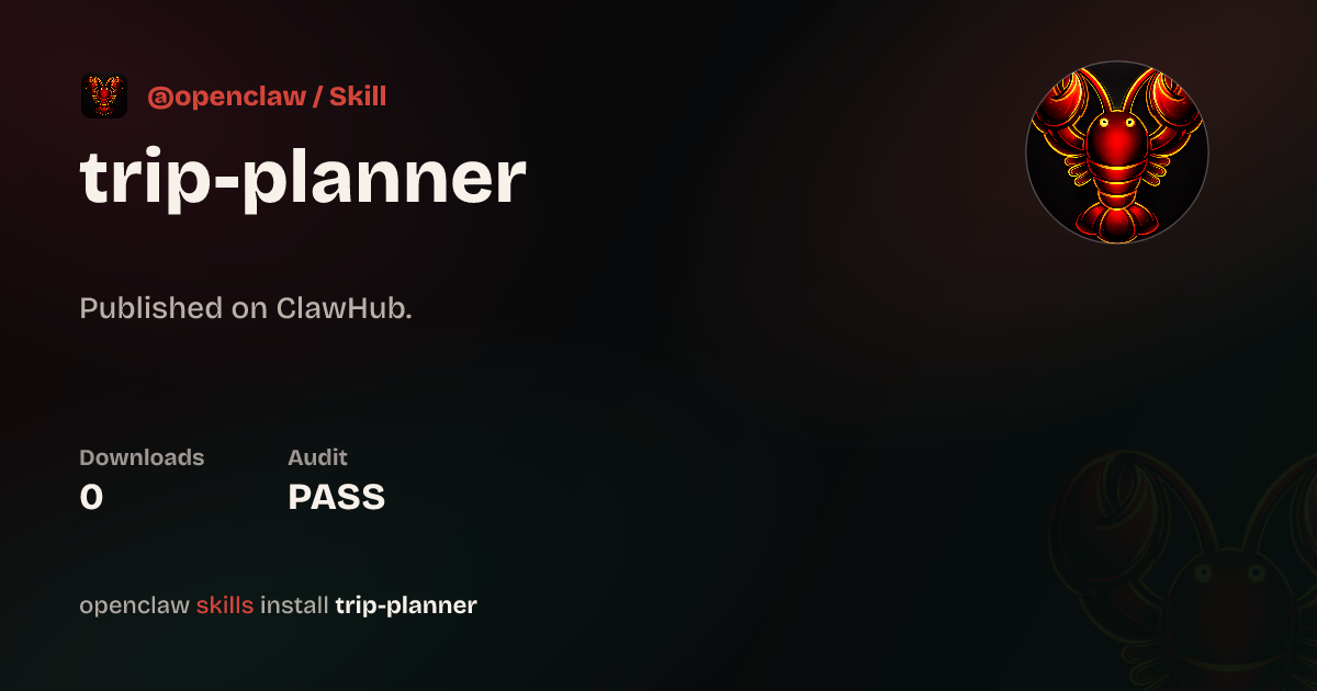 trip-planner — ClawHub