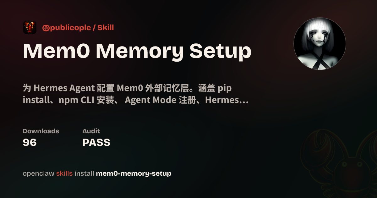 Mem0 Memory Setup — ClawHub