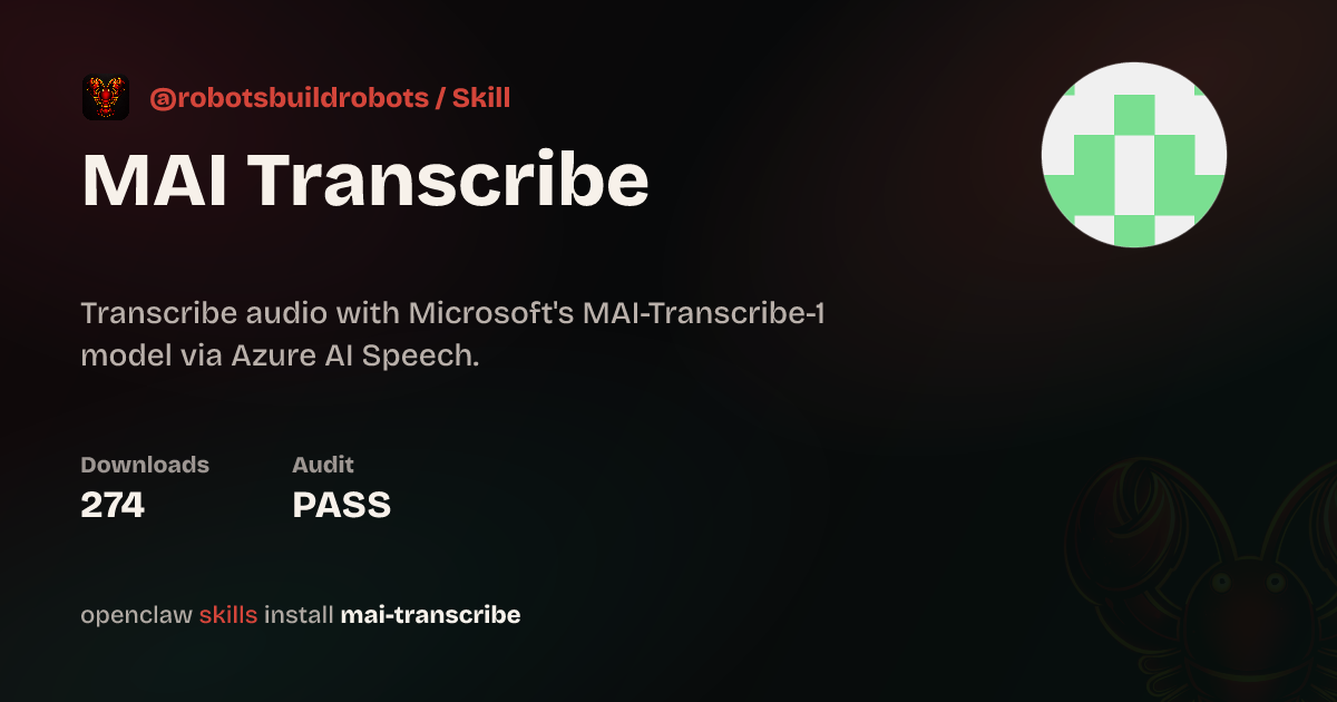 MAI Transcribe — ClawHub