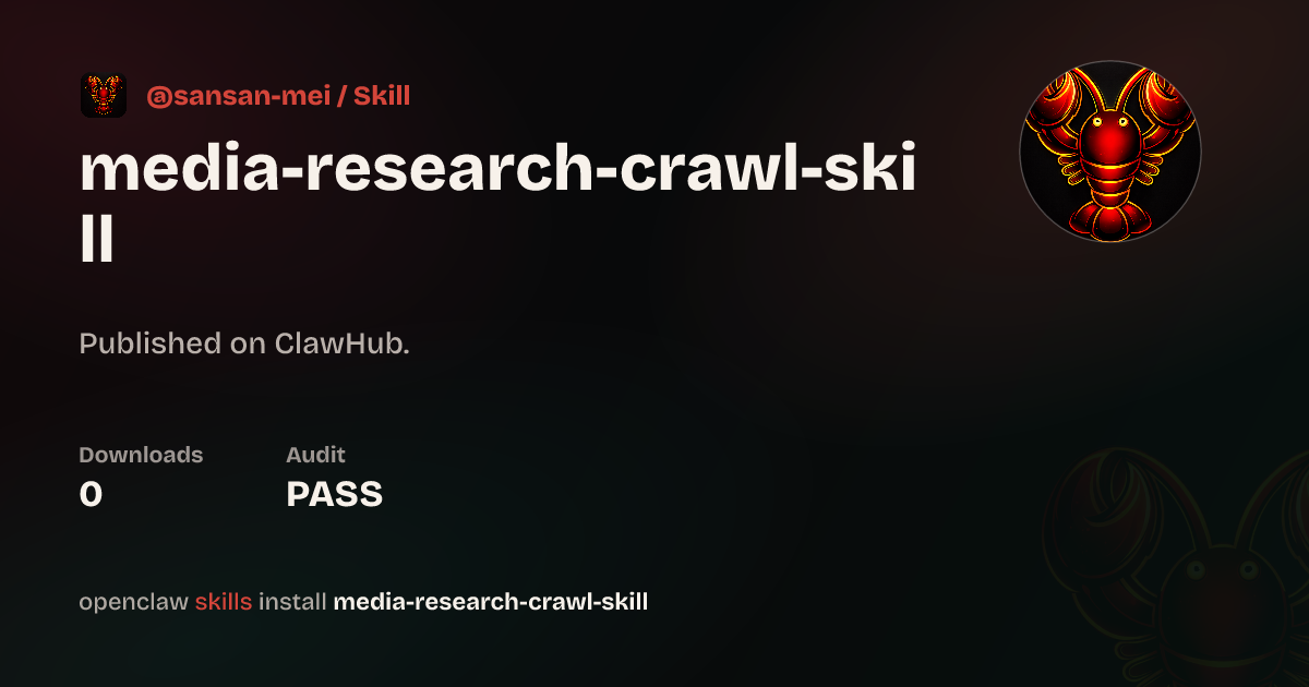 社交媒体研究助手Skill — ClawHub