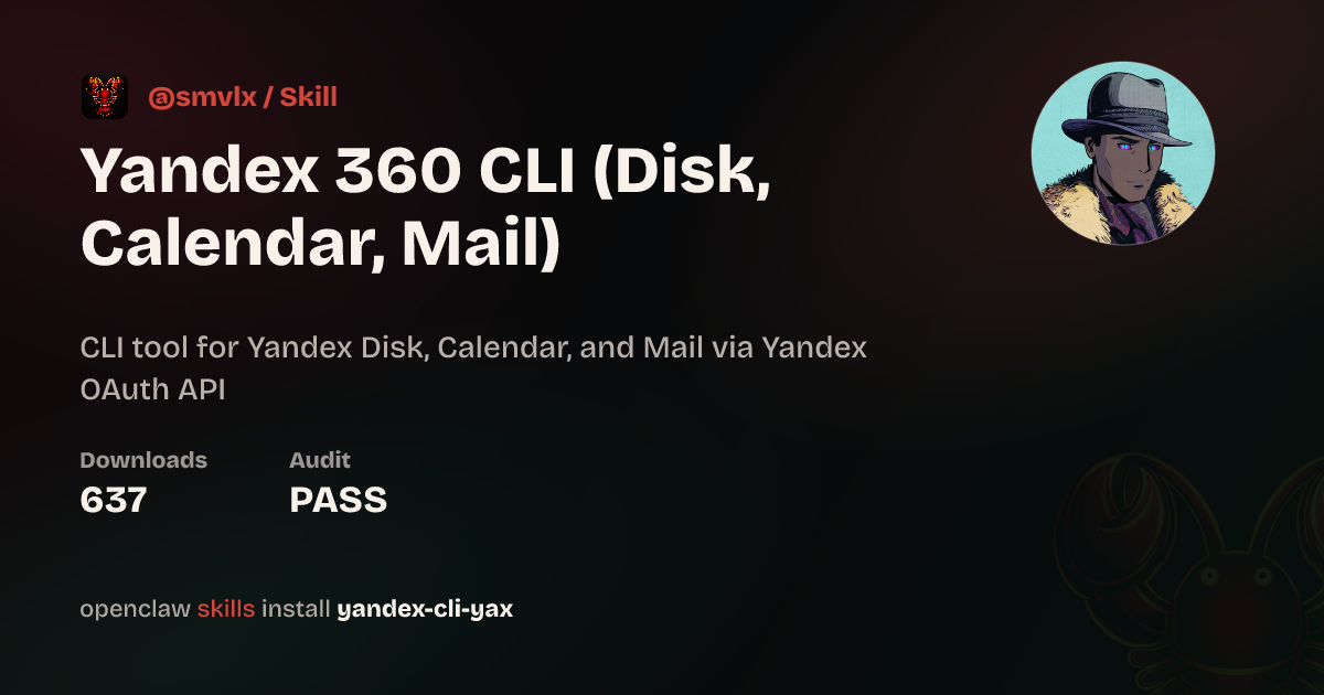 Yandex 360 CLI (Disk, Calendar, Mail) — ClawHub