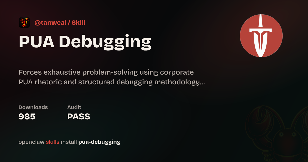 PUA Debugging — ClawHub