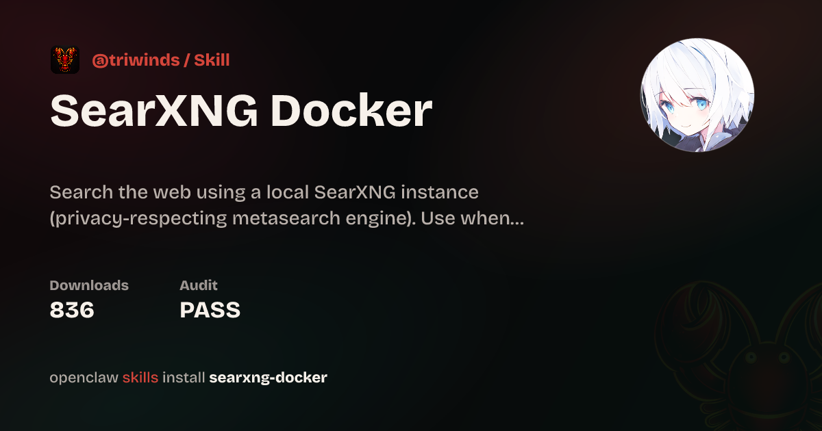 SearXNG Docker — ClawHub