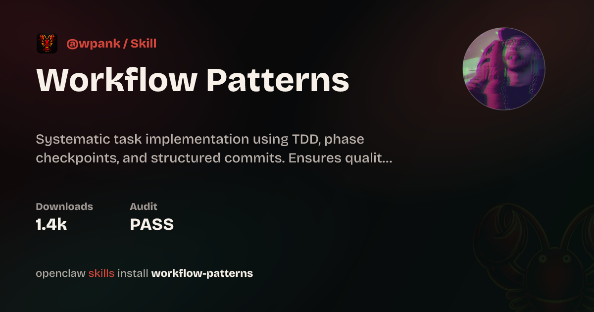 Workflow Patterns — ClawHub