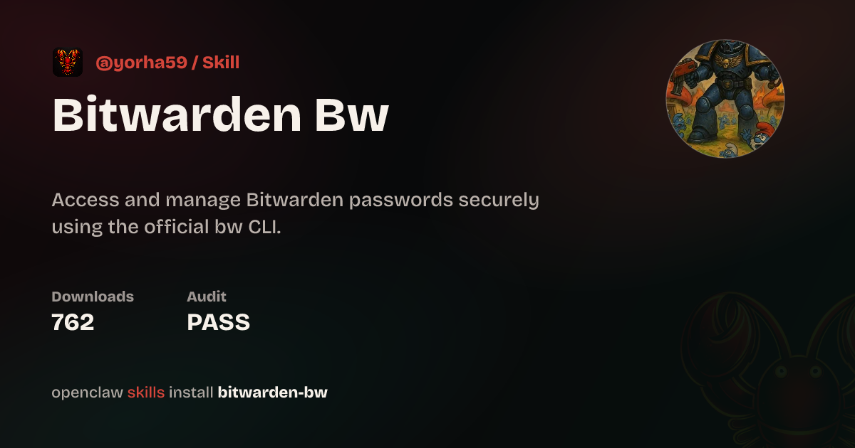 Bitwarden Bw — ClawHub
