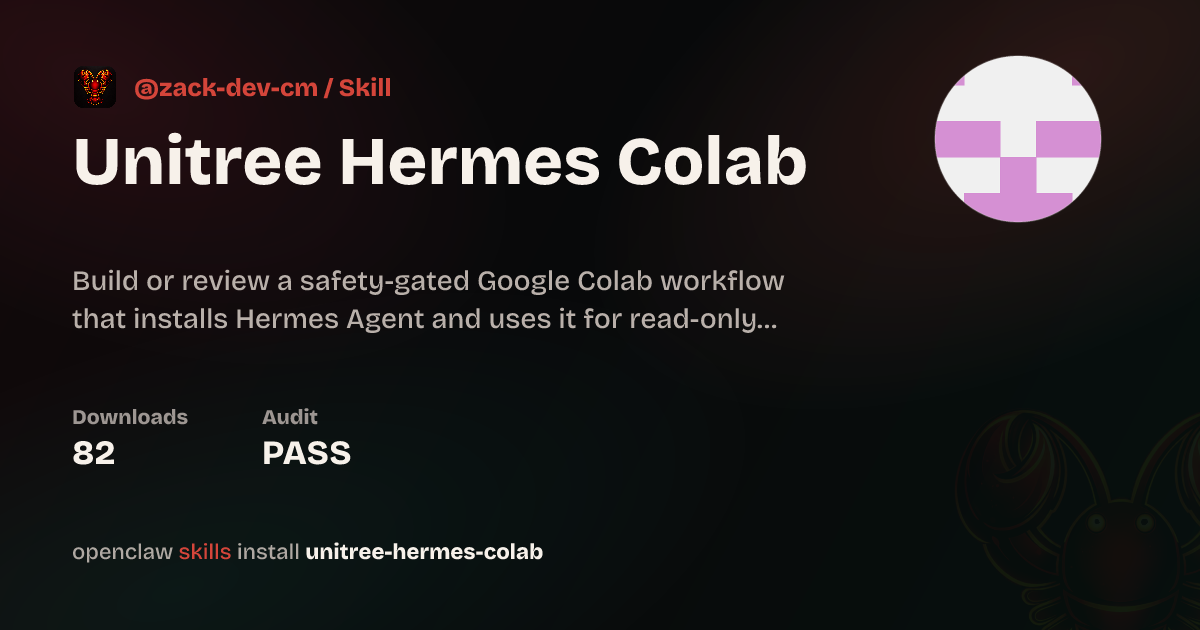Unitree Hermes Colab — ClawHub